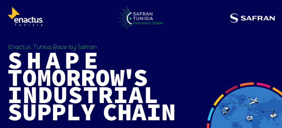 Safran Tunisie et Enactus lancent le programme « SHAPE TOMORROW’S INDUSTRIAL SUPPLY CHAIN