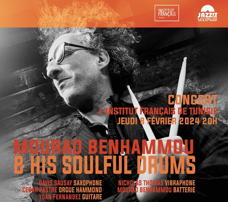 LE CONCERT « SOULFUL DRUMS » DU BATTEUR MOURAD BENHAMMOU SERA ENREGISTRE EN PUBLIC A TUNIS
